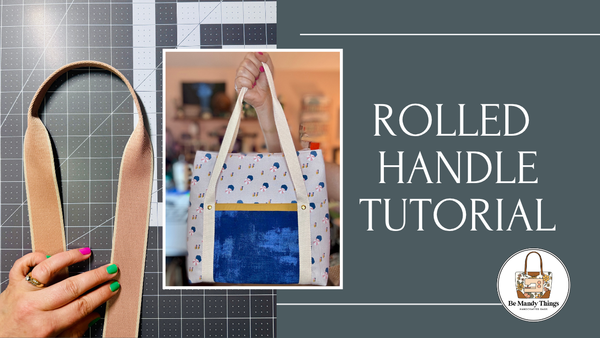 How to Sew a Rolled Handle – Easy Bag Strap Upgrade - Be Mandy Things